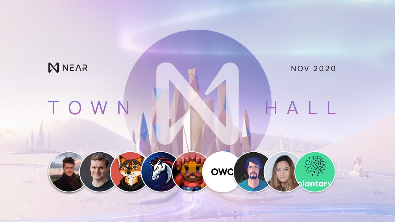 NEAR Town Hall November 2020: The evolution of NEAR Protocol and its ...