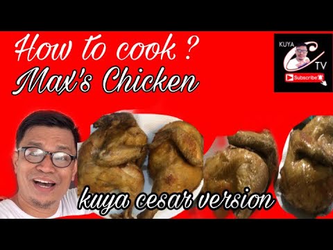 How to cook Max’s Chicken KUYA CESAR version - YouTube