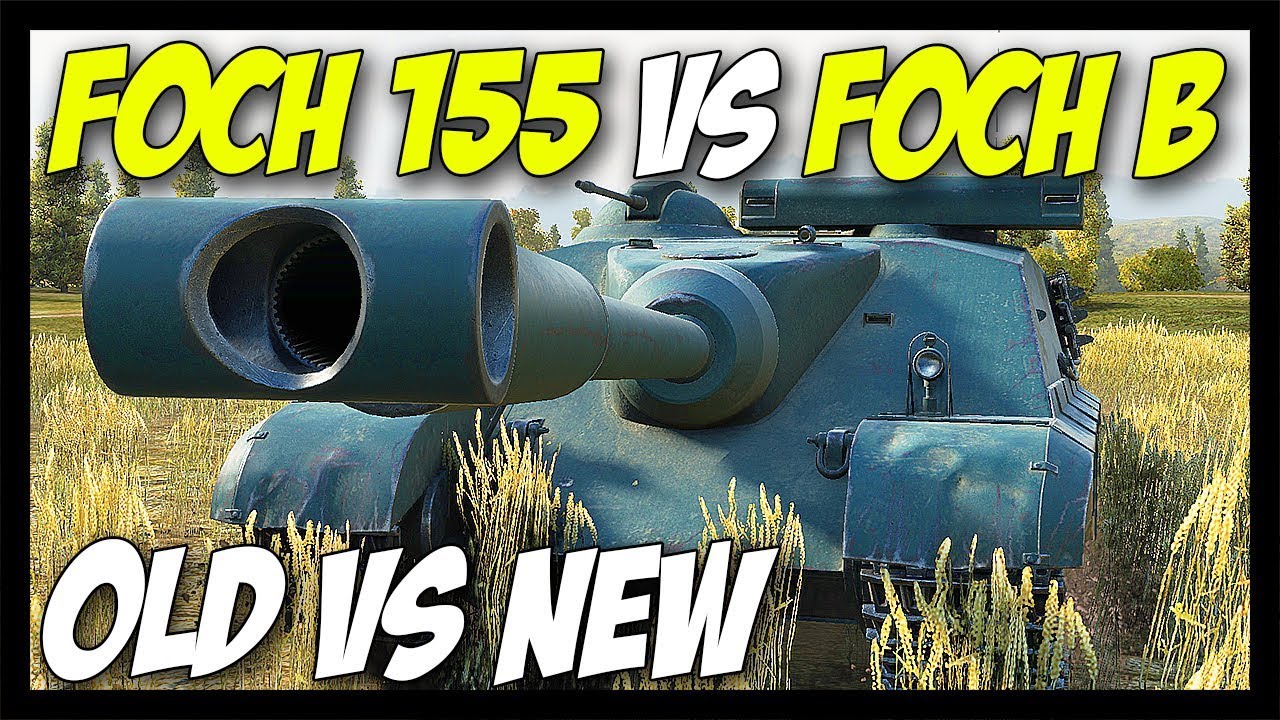 Foch 155 vs Foch B - Old vs New - World of Tanks AMX 50 Foch B / 155 ...