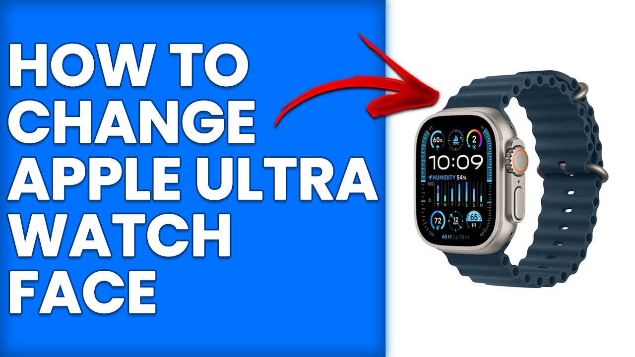 How To Change Apple Ultra Watch Face (How To Switch And Customize Apple ...