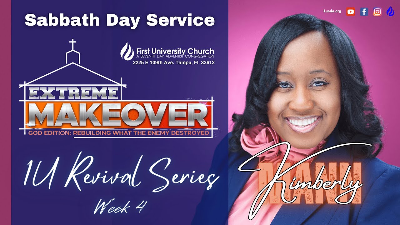 1U Revival: Extreme Makeover God Edition | Kimberly Mann | Week 4 ...