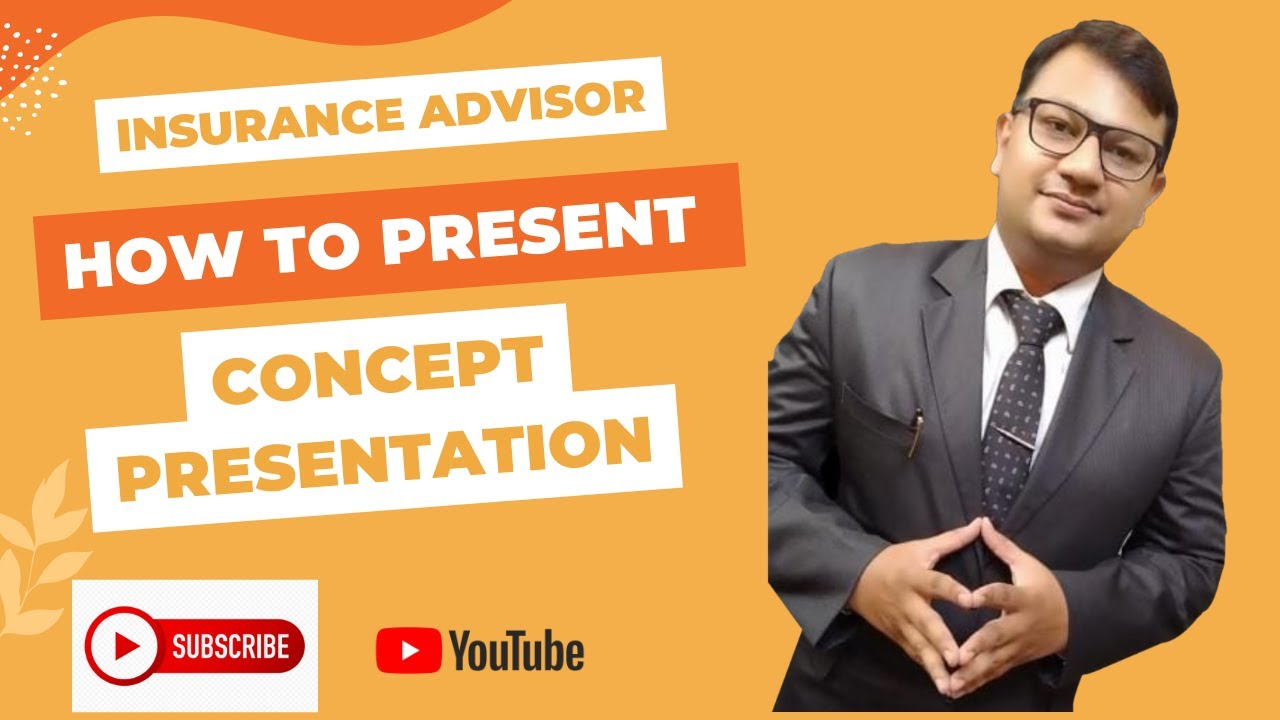 INSURANCE Advisor How To Give Presentation More Effective Way TO CLOSE ...