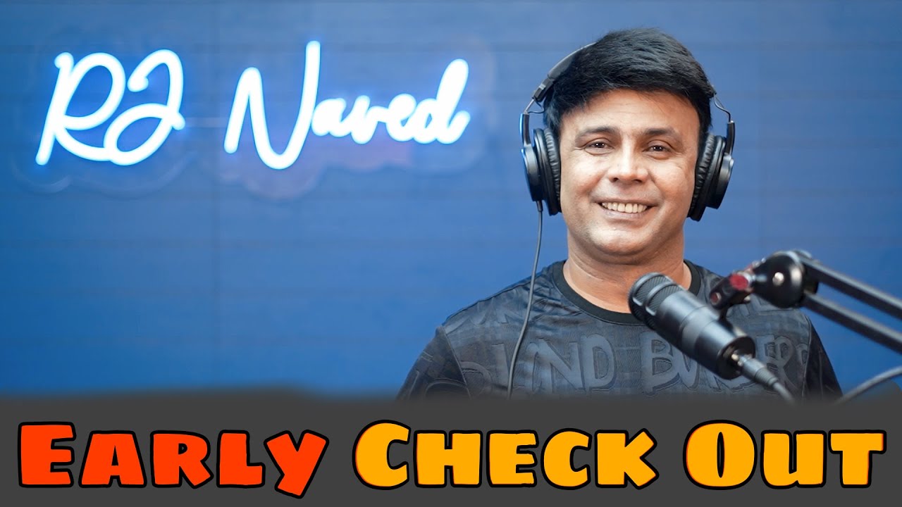 Early Check Out | RJ Naved - YouTube
