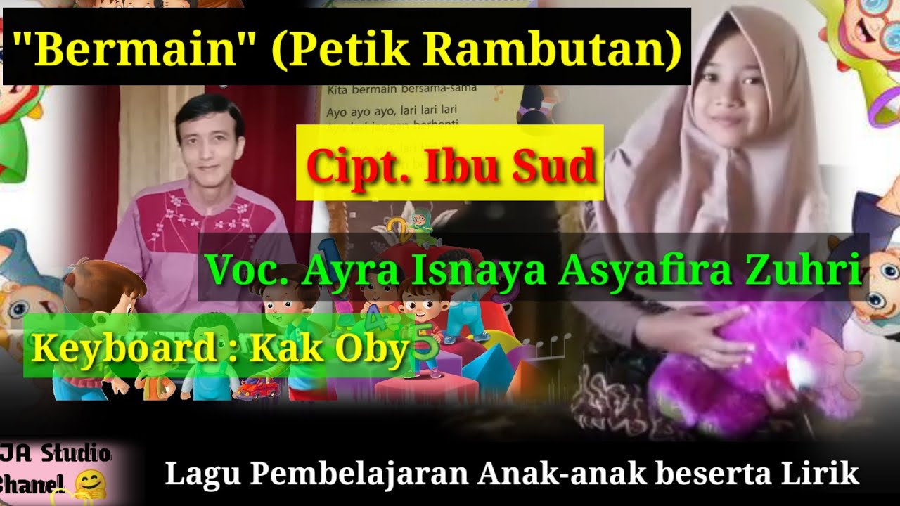 Bermain Cipt. Ibu Sud || Lagu Pembelajaran Kelas 2 Tema 1 || By Ayra ...