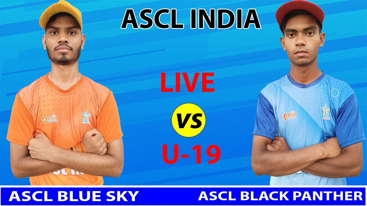 Live Match | ASCL INDIA BLACK PANTHER U-19 VS ASCL INDIA BLUE SKY U-19 ...