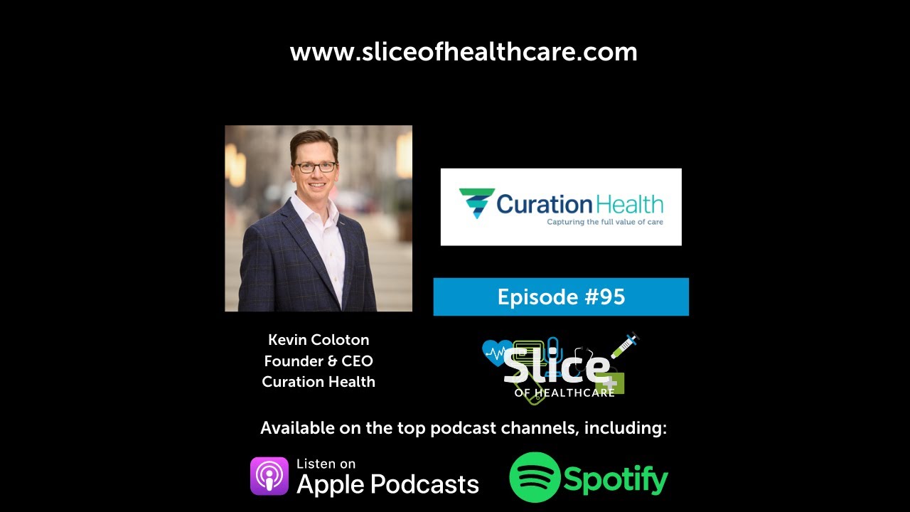 Episode #95 - Kevin Coloton, Founder & CEO at Curation Health - YouTube