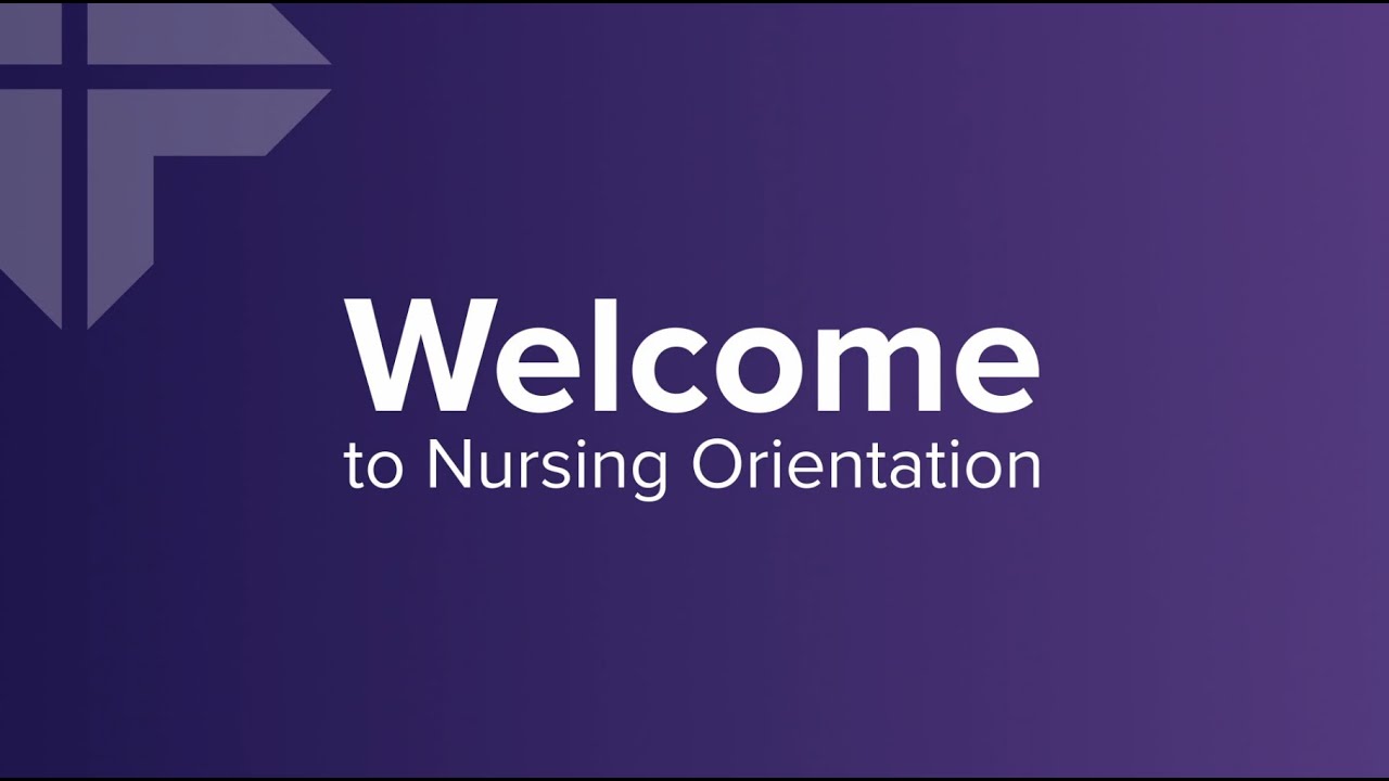 Nursing Education Orientation - What to Expect - YouTube