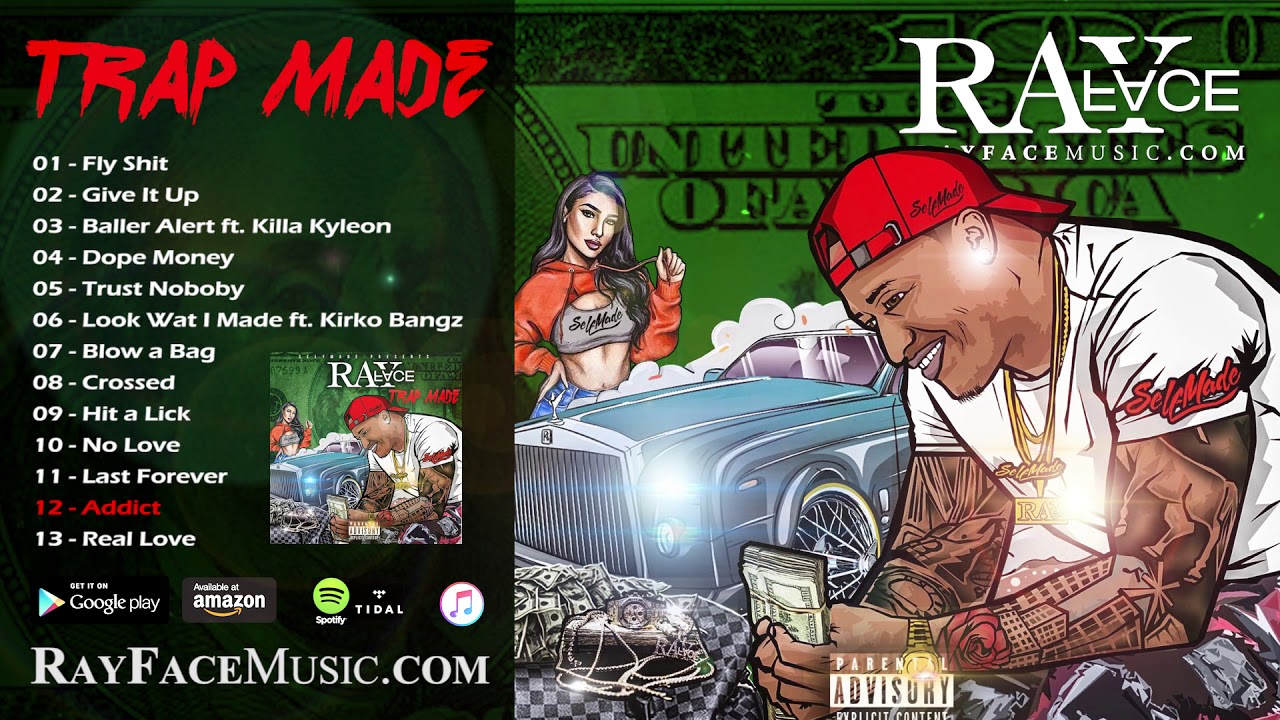 Rayface "Addict" (Official Audio) @RayfaceSMM - Trap Made 12 - YouTube ...