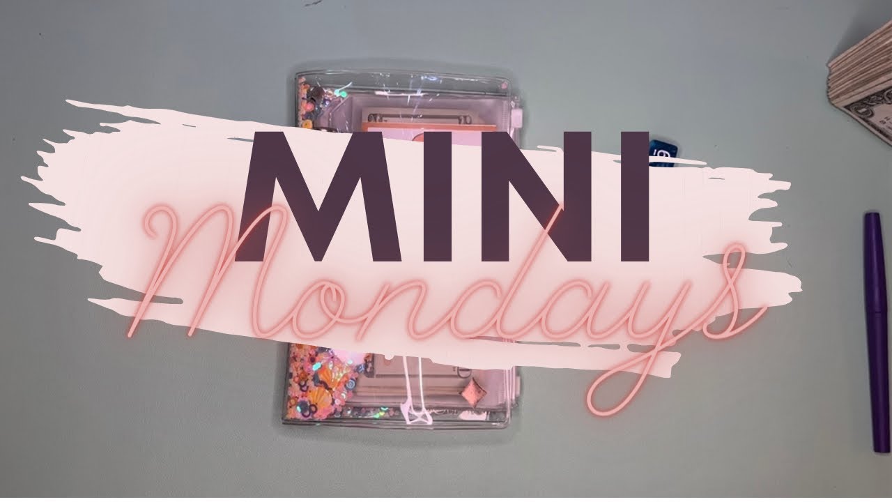 Mini Mondays on a Tuesday! #savingschallenges - YouTube