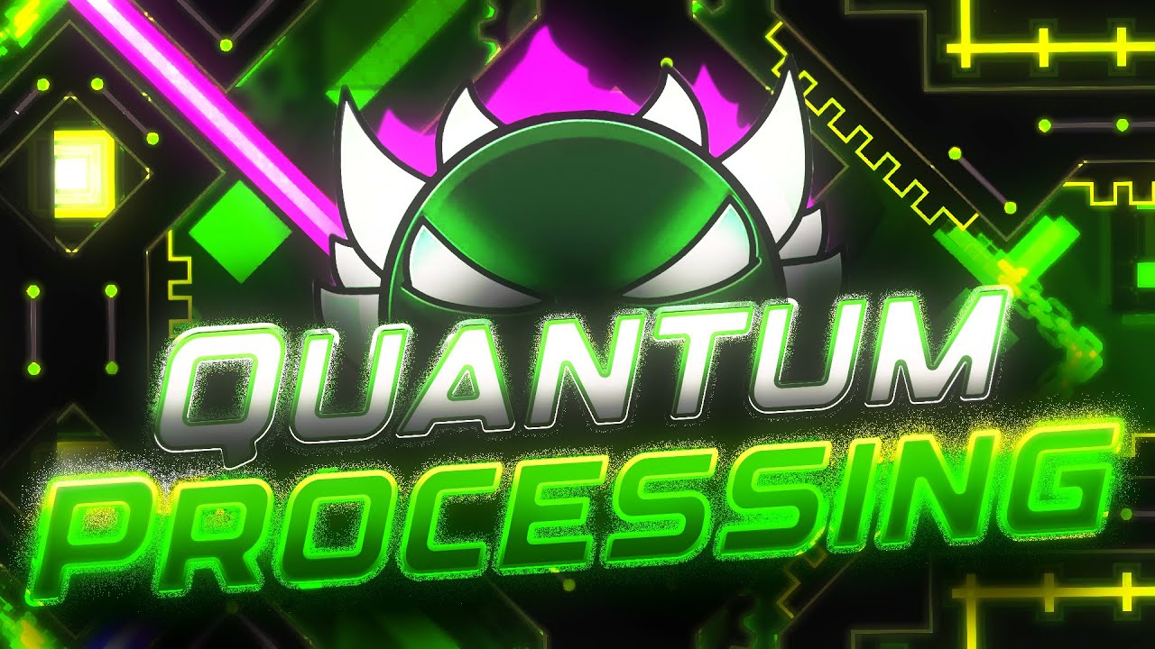 El peor EXTREME DEMON que me he PASADO!《Quantum Processing》100% by Riot ...