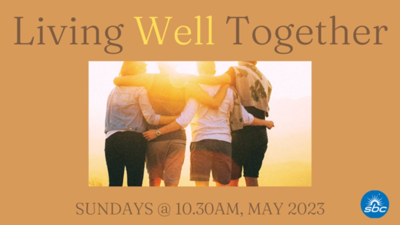 Living Well Together: Living at Peace with one another - YouTube