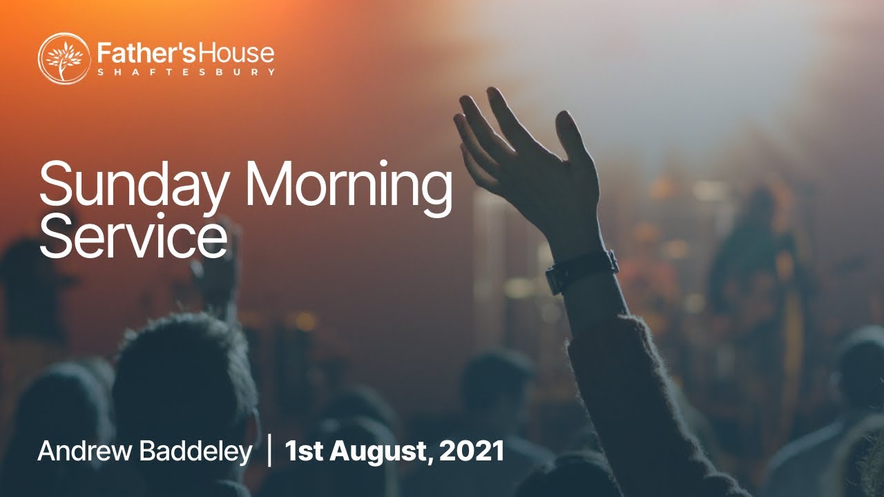 Sunday 1st August 2021 - YouTube