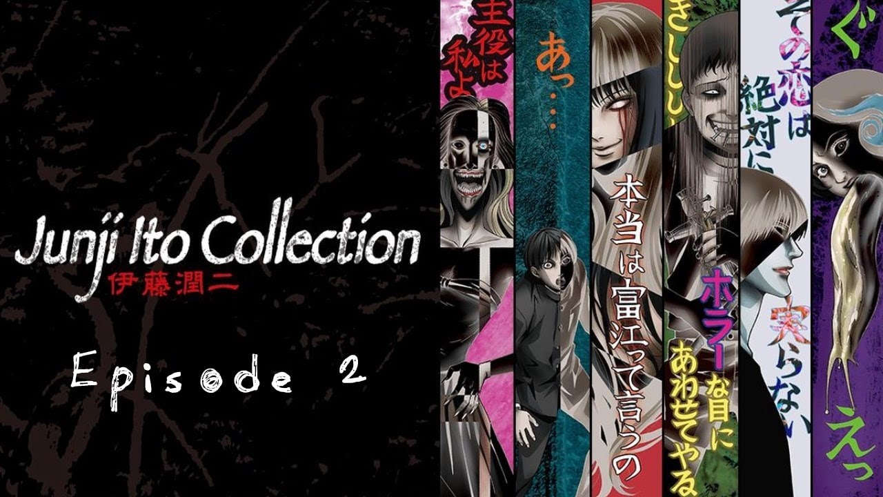 Junji Ito Collection: Episode 2 [ENGLISH 1080p] - YouTube