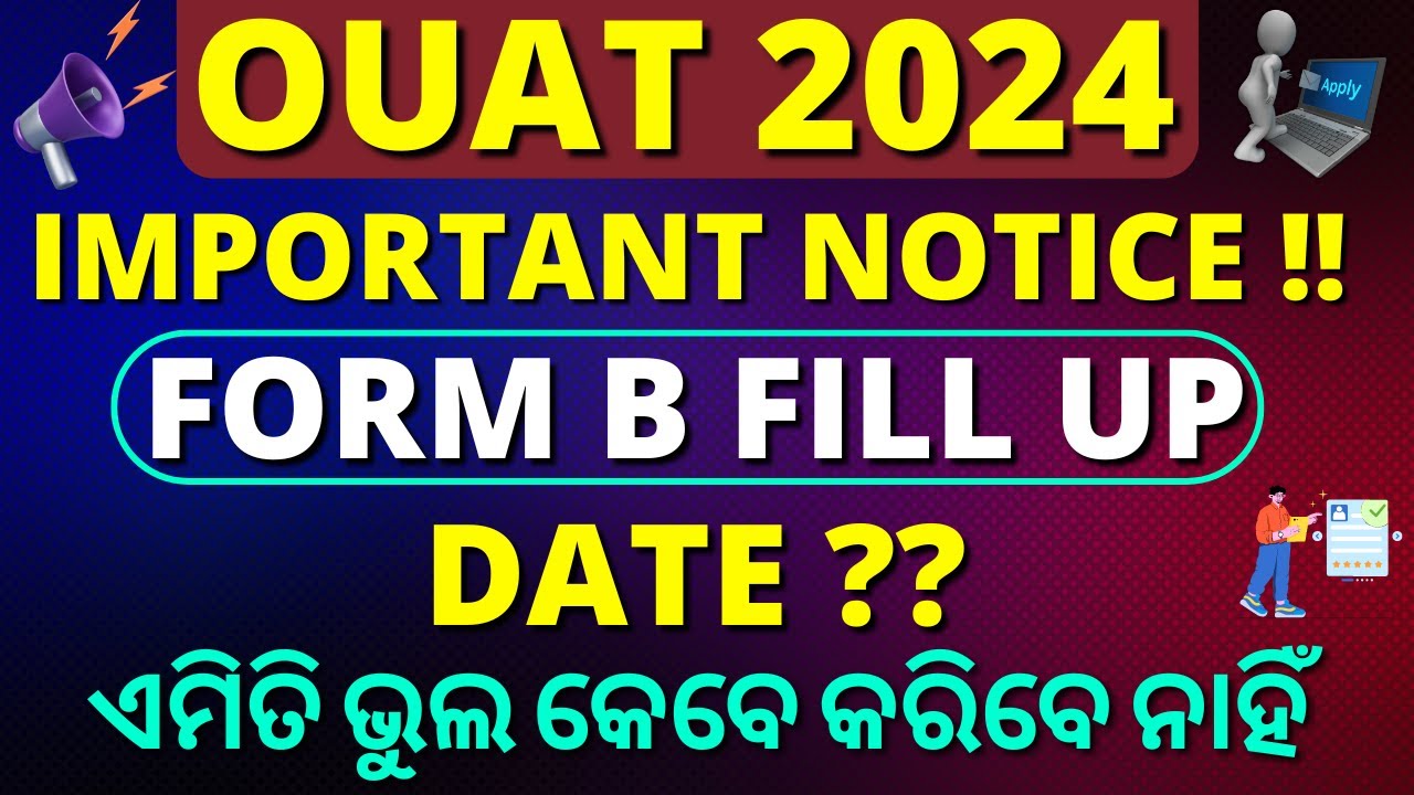 ouat-form-b-fill-up-2024-important-notice-bidyasagarclasses