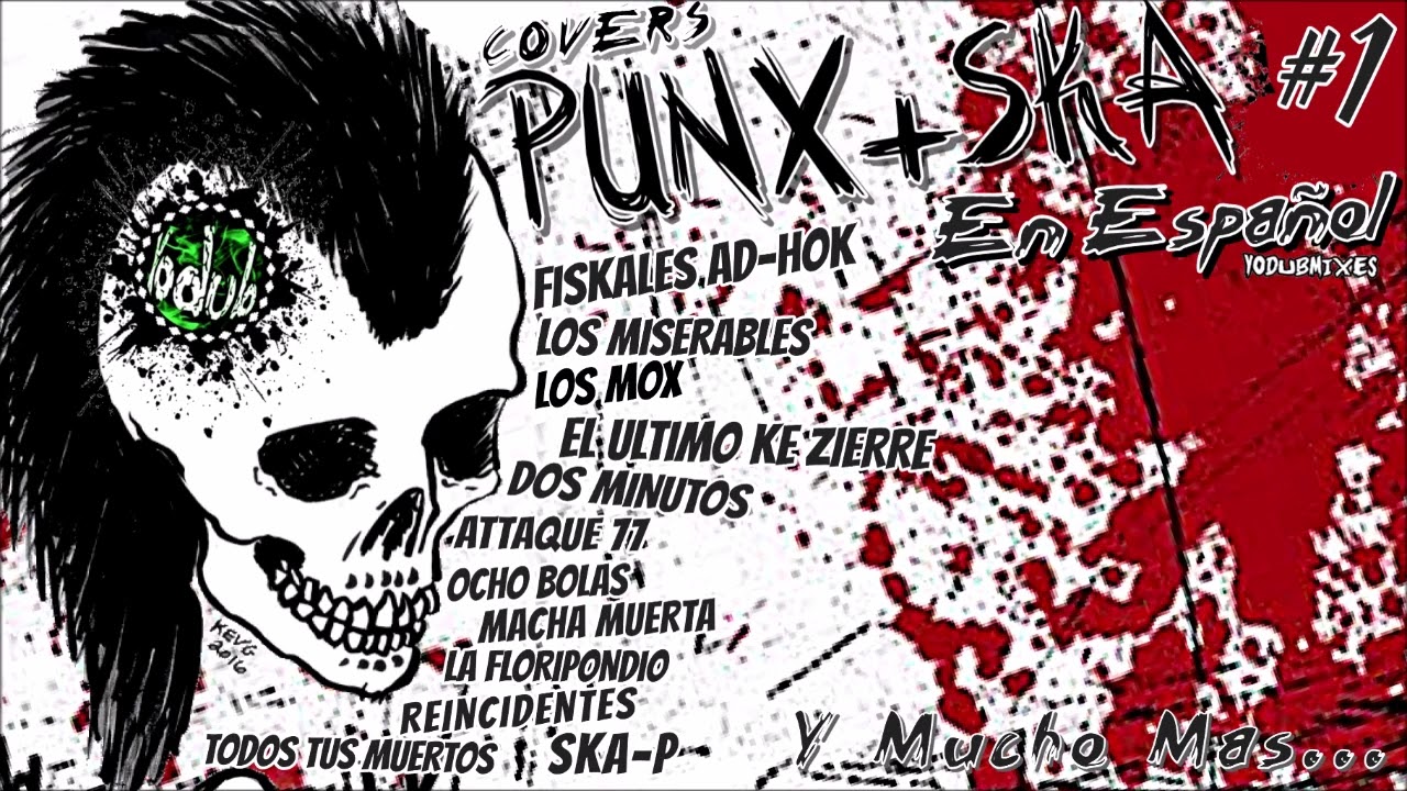 Punx + Ska Covers "En Español" [YoDubMixes 2022 Compilacion] - YouTube