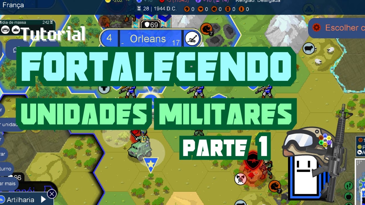 Tutorial FORTALECENDO TROPAS (Parte 1) | UnCiv - YouTube