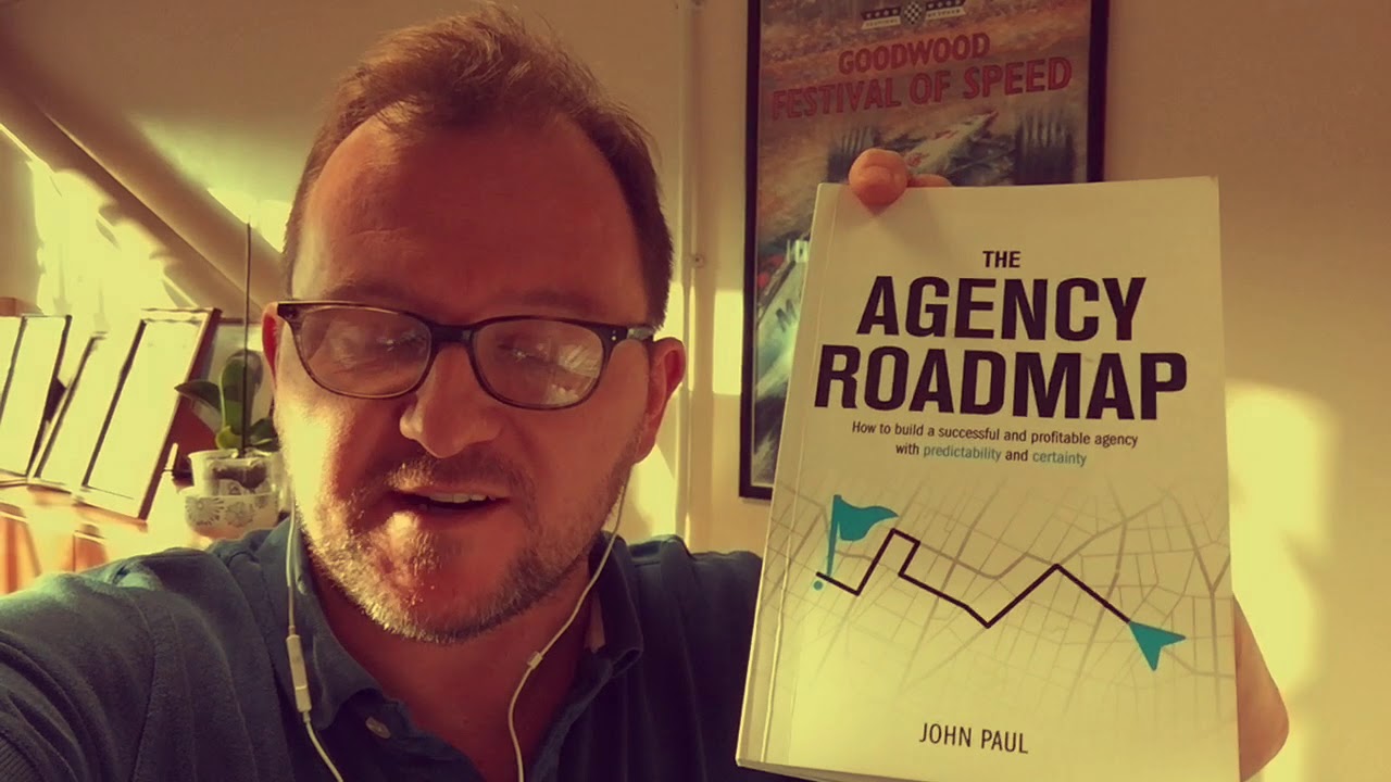 Recommendation: The Agency Roadmap - John Paul - YouTube