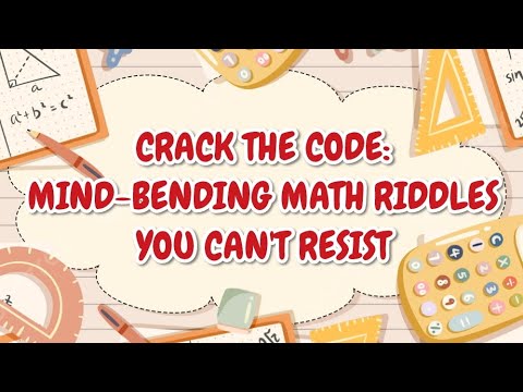 CRACK THE CODE: MIND-BENDING MATH RIDDLES YOU CAN'T RESIST 🤯 - YouTube