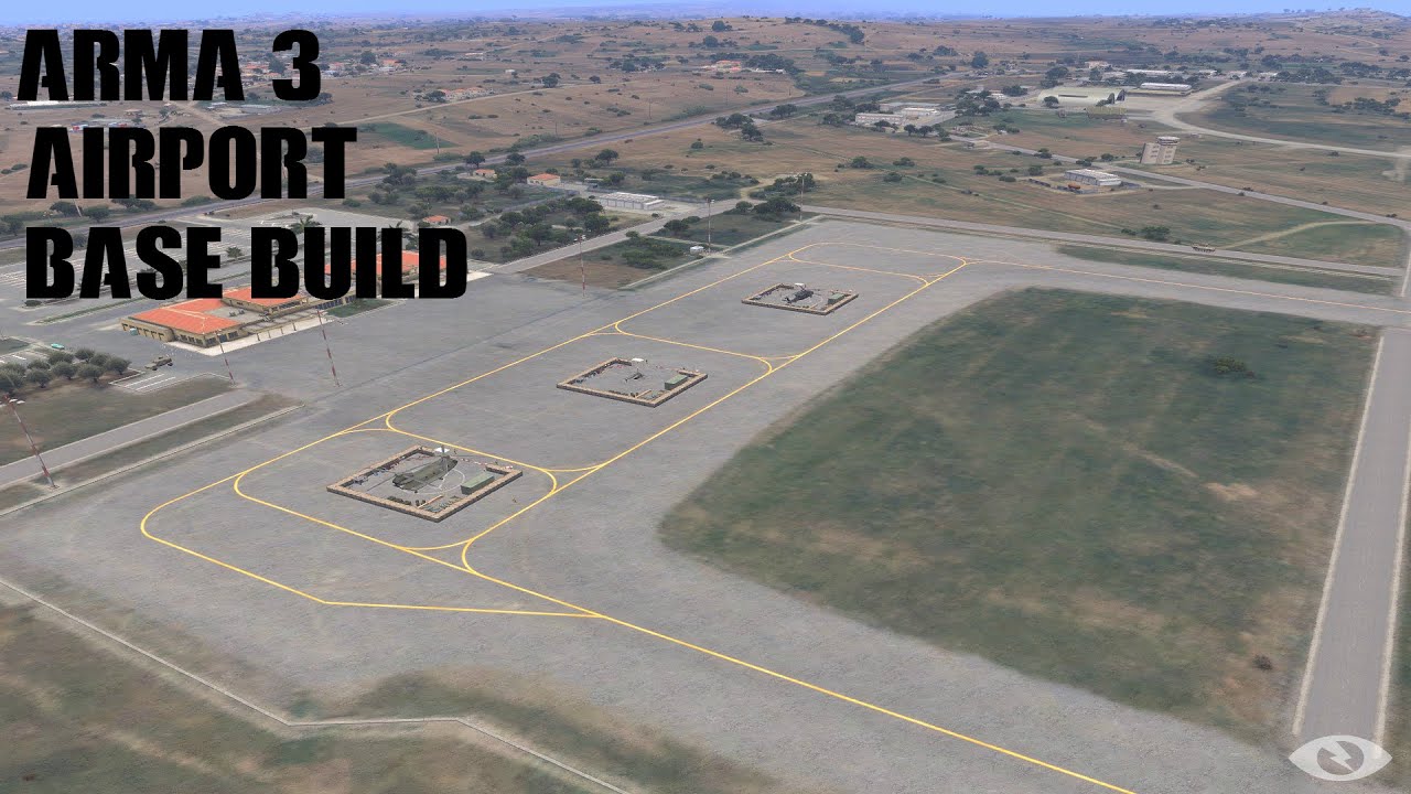 Arma 3 airport base build - YouTube