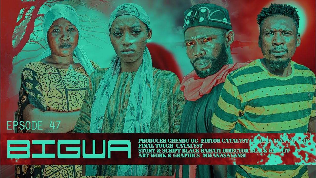 BIGWA EPISODE_47 ( STARRING CHENDU, ANKO_ZUMO, MKUZA, NYAU AND MAINA ...