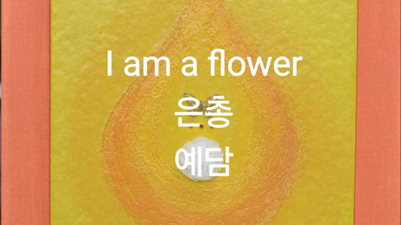 I am a flower_Blessing - YouTube