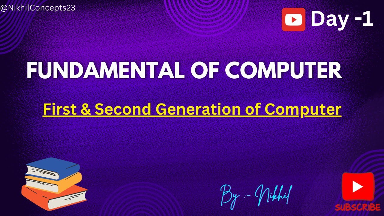 First & Second Generation of Computer | Generation of Computer | Day-1 ...