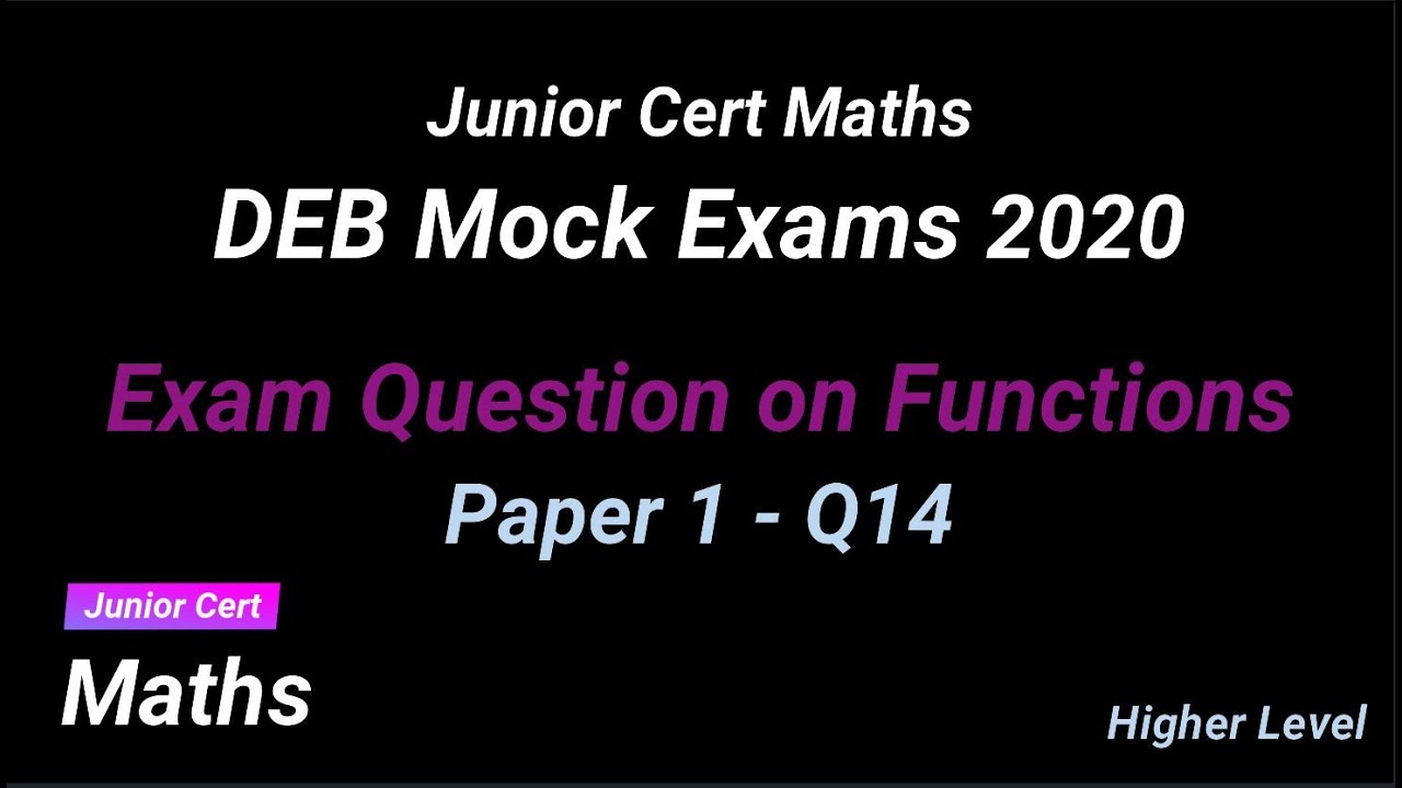 Junior Cert Maths - Exam Question on Functions - DEB Mocks 2020 - YouTube