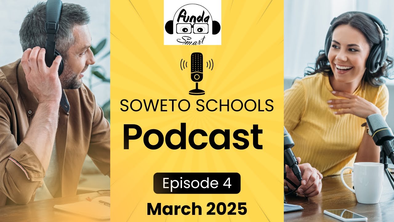 Soweto School Magazine Podcast Episode No 4 March 2025 - YouTube