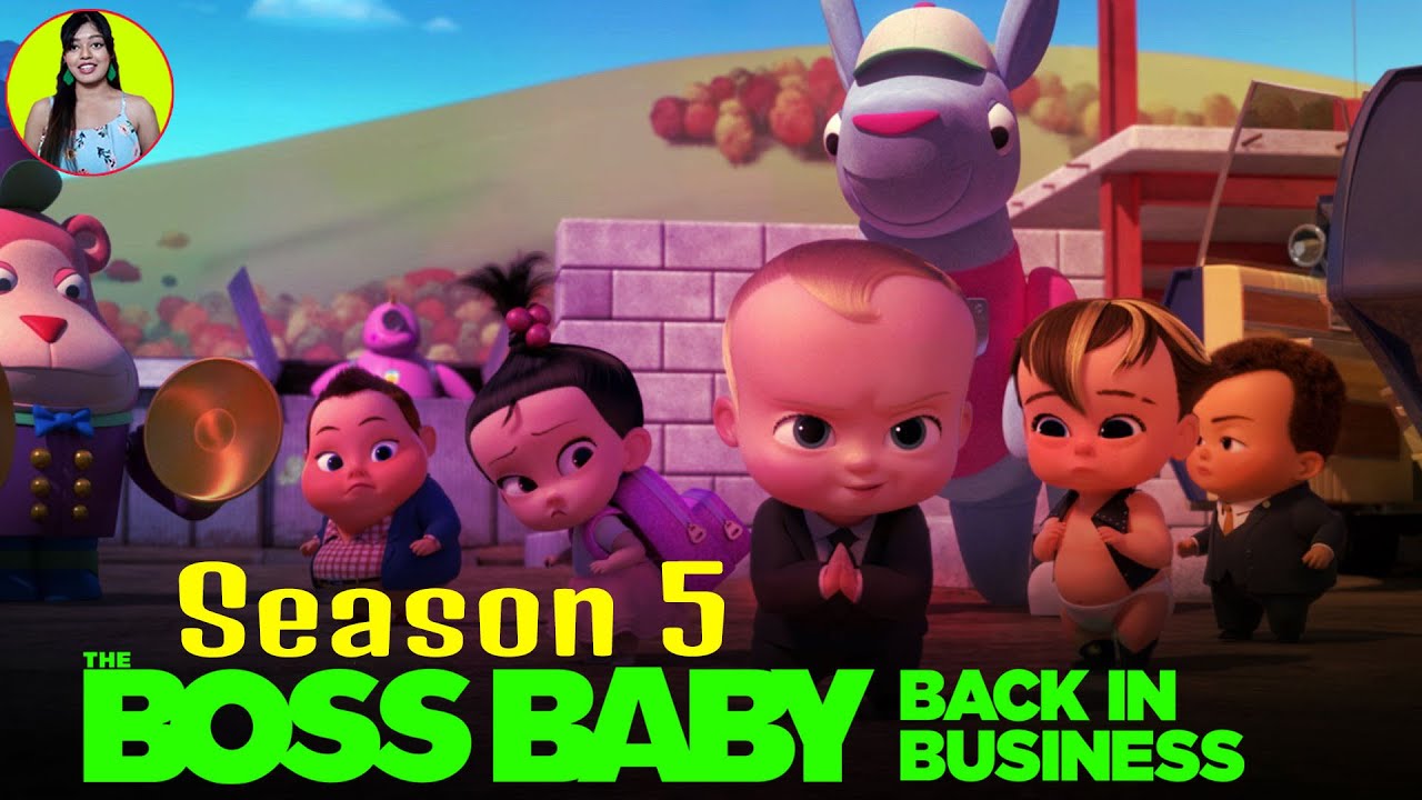 The Boss Baby Season 5 Arrival Updates - Release on Netflix - YouTube