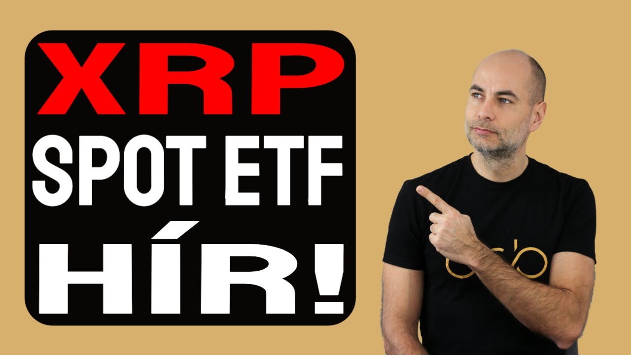 xrp-spot-etf-h-r-r-szletek-youtube