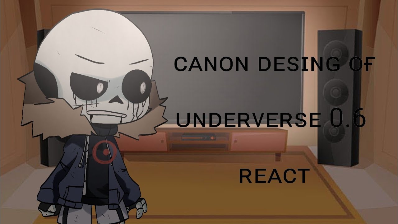 Canon desing of underverse 0.6 react//underverse 0.6 fight//ᴇɴɢ - YouTube