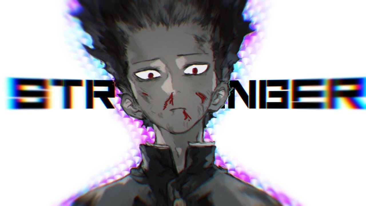 STRONGER | Mob Psycho AMV - YouTube