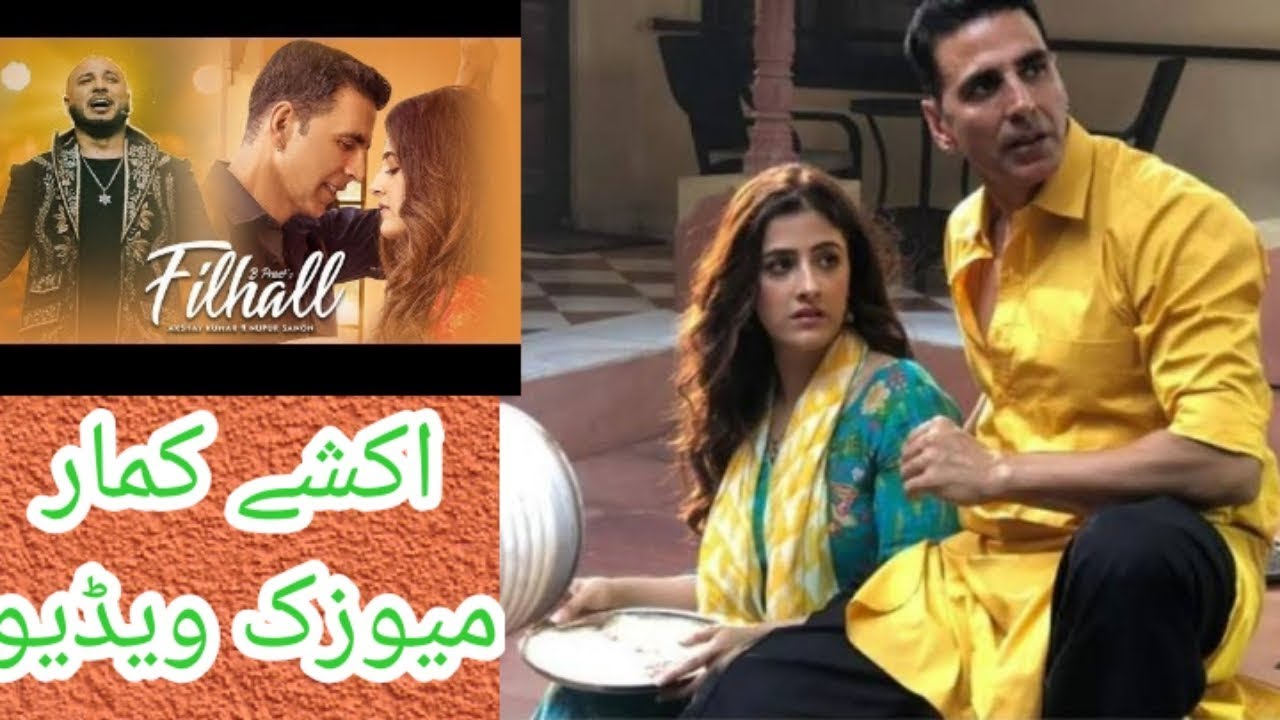 filhaal!! akshay kumar song[filhaal song lyrics] - YouTube
