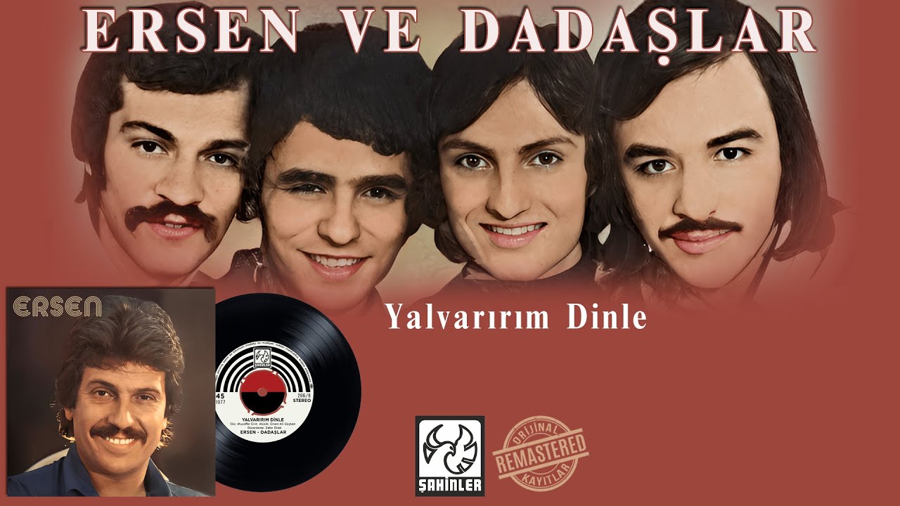 Ersen Ve Dadaşlar | Yalvarırım Dinle | Remastered 4K Official Video - YouTube