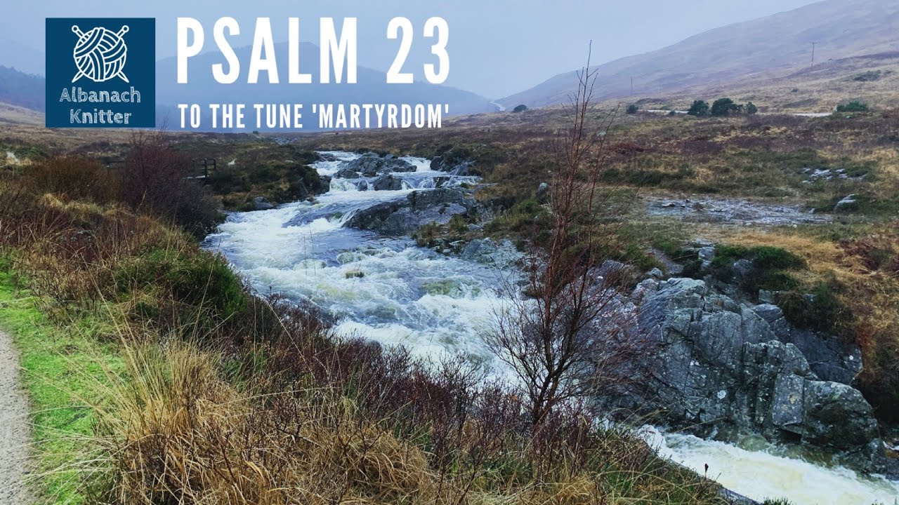 Scottish Psalm Singing - traditional Scottish culture - Psalm 23 to the ...