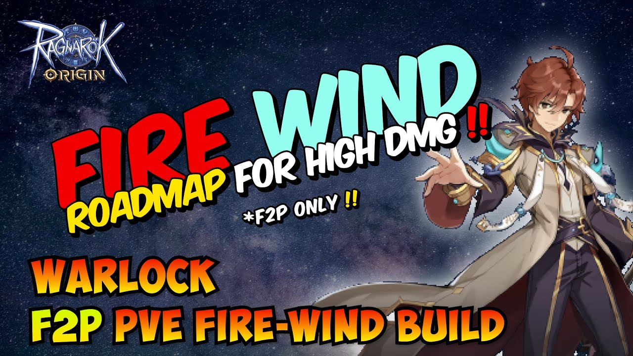 WARLOCK F2P PVE FIRE-WIND BUILD !! - Ragnarok Origin Indonesia - YouTube