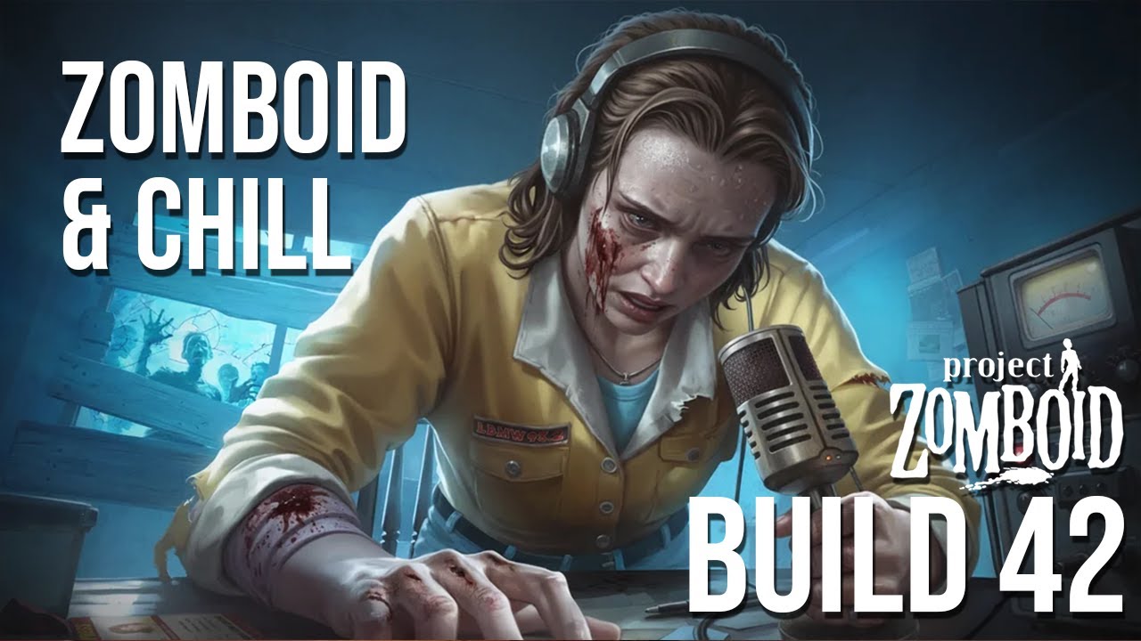 Zomboid & Chill | Project Zomboid Build 42 - YouTube