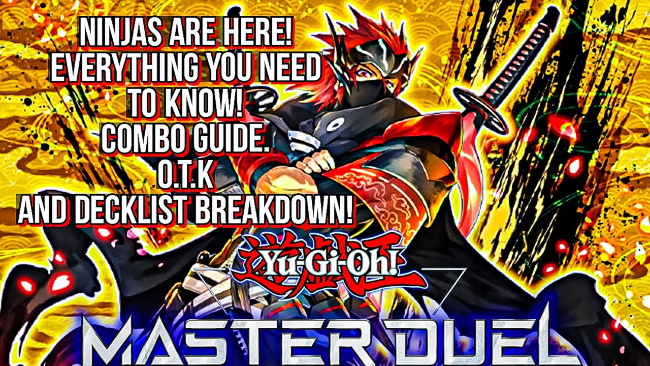 Ninjas! All You Need! | Combos | OTK. | Replays And Deck List Breakdown ...