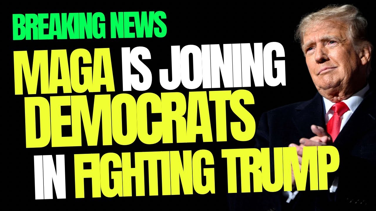 MAGA JOINS DEMOCRATS IN FIGHT 3/25/25 - YouTube