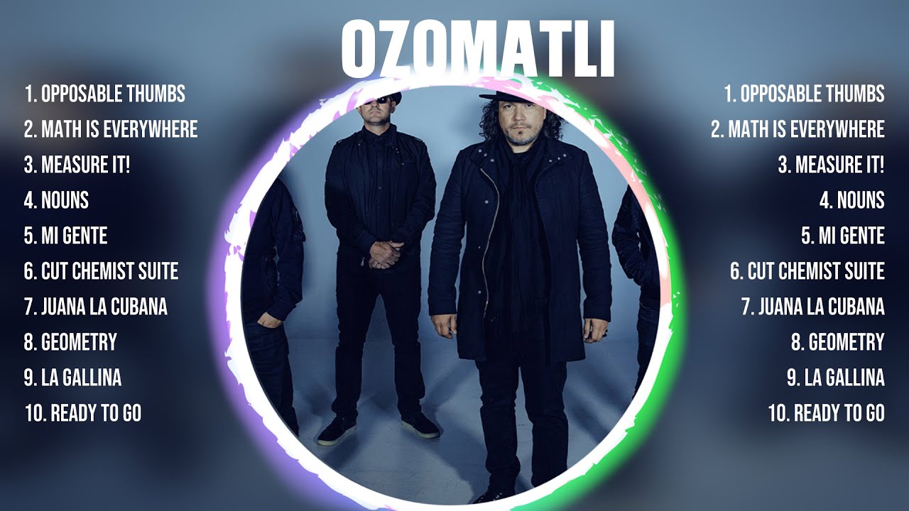 Las 10 mejores canciones de Ozomatli 2024 - YouTube