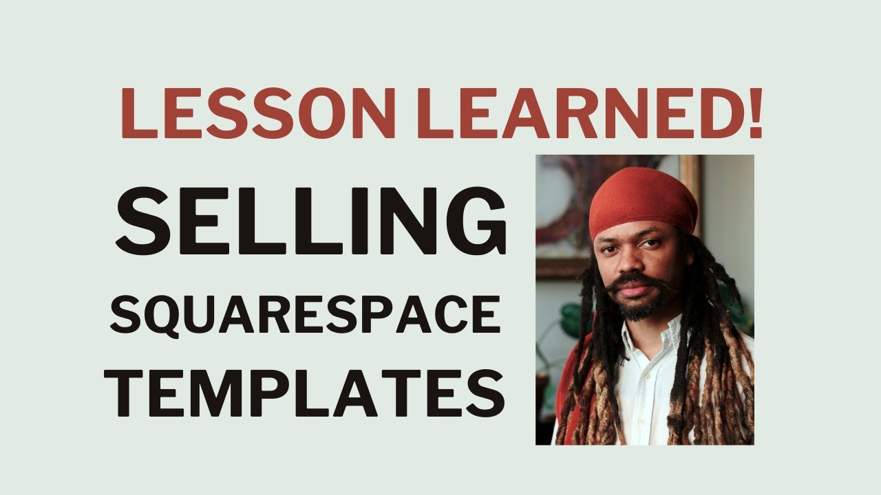 7 Lessons Learned Selling Squarespace Templates YouTube 7 Lessons Learned Selling Squarespace Templates YouTube