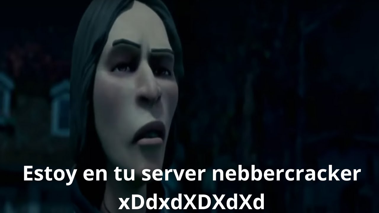 Estoy en tu server nebbercracker - YouTube