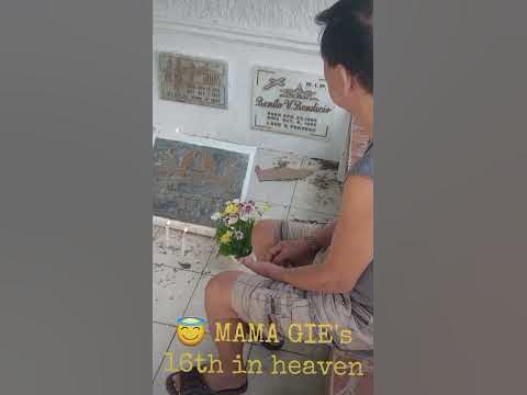 Mama Gie's 16th year in heaven (June 13,2023) - YouTube