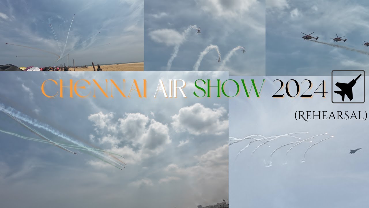 Chennai Air Show 2024: Witnessing the Skies (Rehearsal) ️ - YouTube