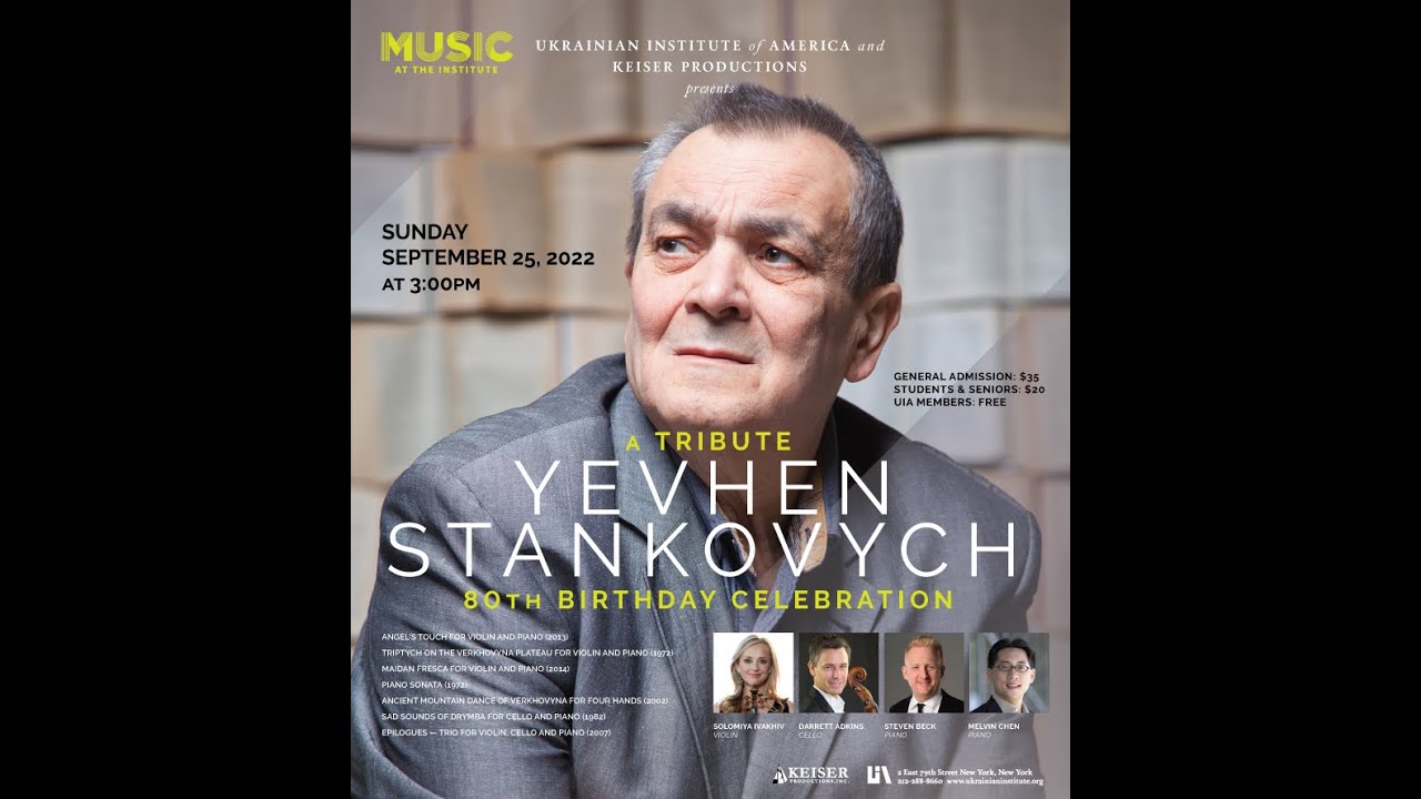 MATI Concert: A Tribute - YEVHEN STANKOVYCH-80th Birthday Celebration ...