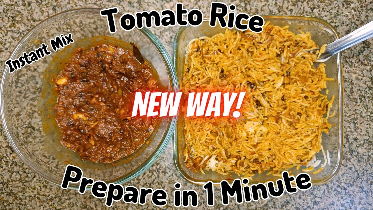 Easy Tomato Rice Recipe with Instant Premix Paste | Quick Lunch Box ...