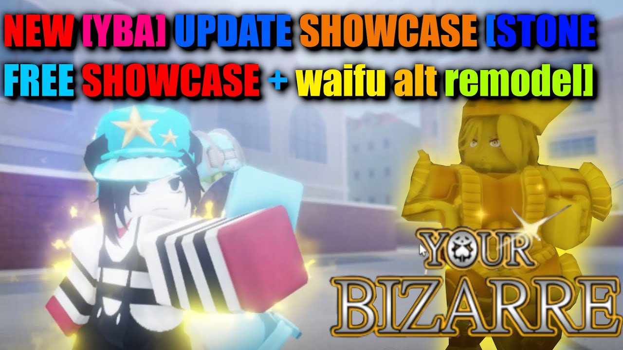 NEW [YBA] UPDATE [SHOWCASE] [STONE FREE SHOWCASE] - YouTube