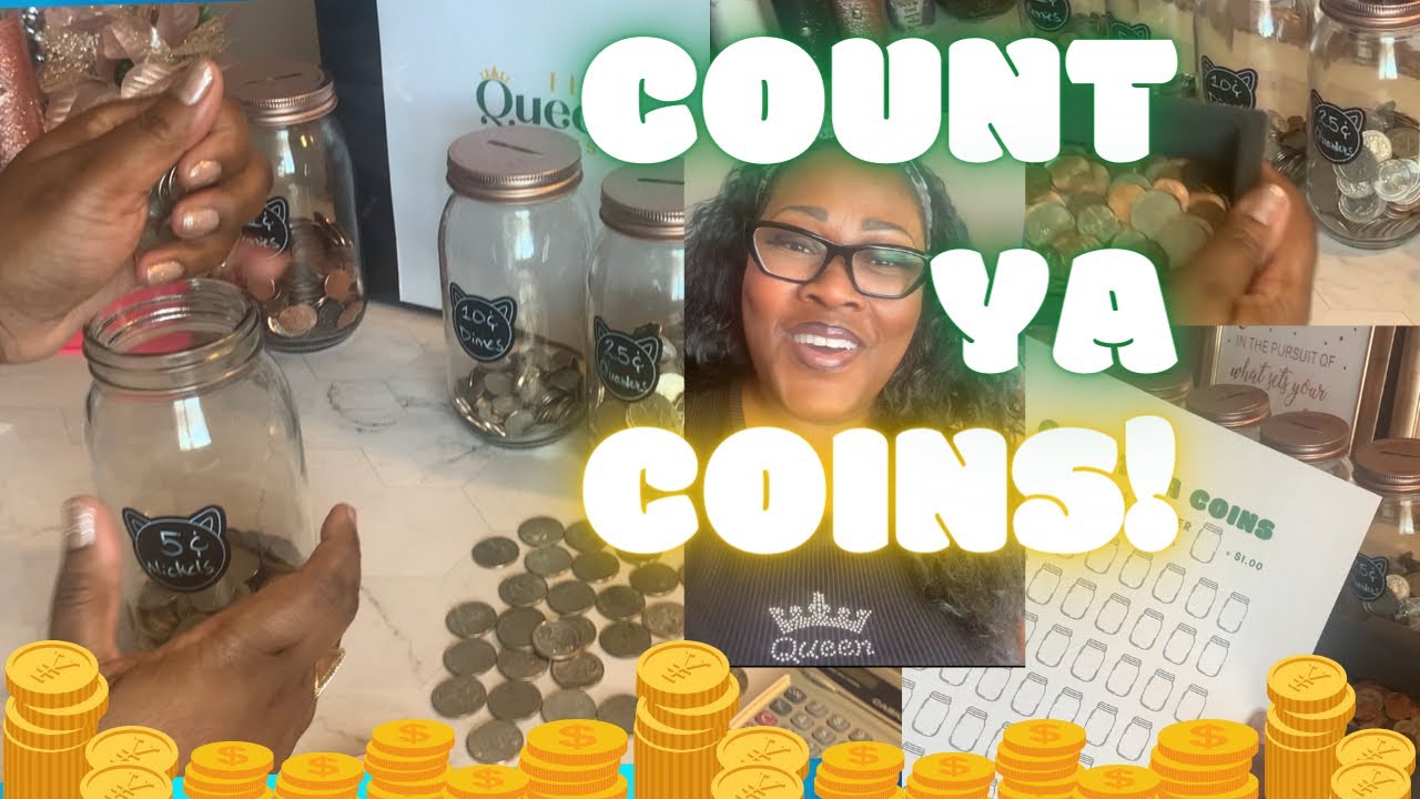 Count Ya Coins Saving Challenge | Counting Coins - YouTube