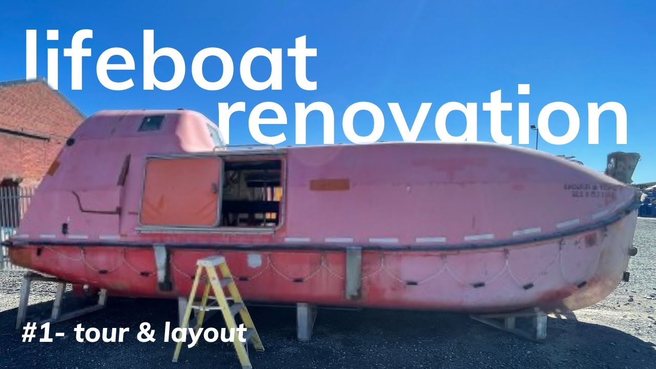 lifeboat renovation #1 - tour & layout - YouTube