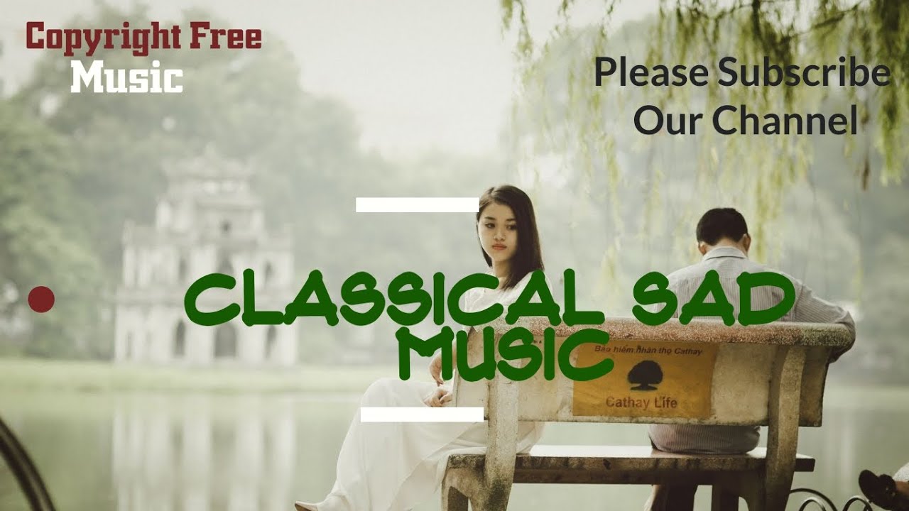 Classical Sad Music Background || Piano || Copyright Free Music for ...
